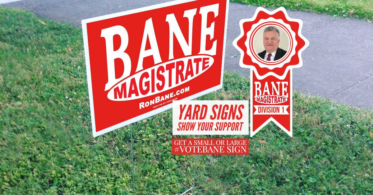 Request a Yard Sign ⋆ WV Magistrate Judge Ron Bane